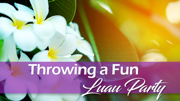 Luau Party theme